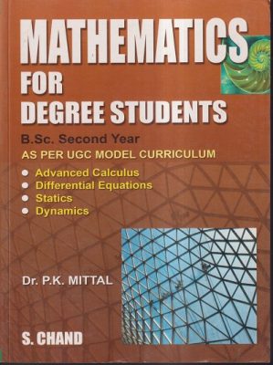 MATHEMATICS FOR DEGREE STUDENTS | DR. P. K. MITTAL | S.CHAND ...