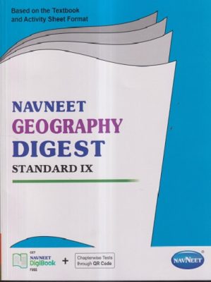 NAVNEET GEOGRAPHY DIGEST STANDARD IX – Guide/Notes/Class 9 | नवनीत ...