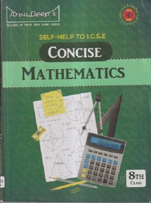 SELF HELP TO ICSE CONCISE MATHEMATICS CLASS- 8TH | Pragationline.com