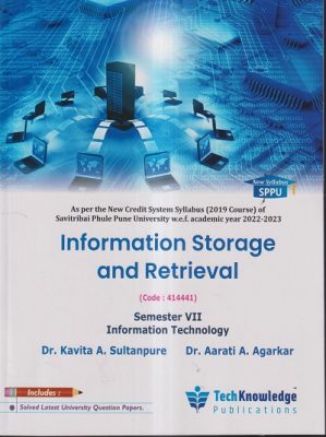 INFORMATION STORAGE AND RETRIEVAL SEM VII INFORMATION TECHNOLOGY SPPU | DR. KAVITA A. SULTANPURE ...