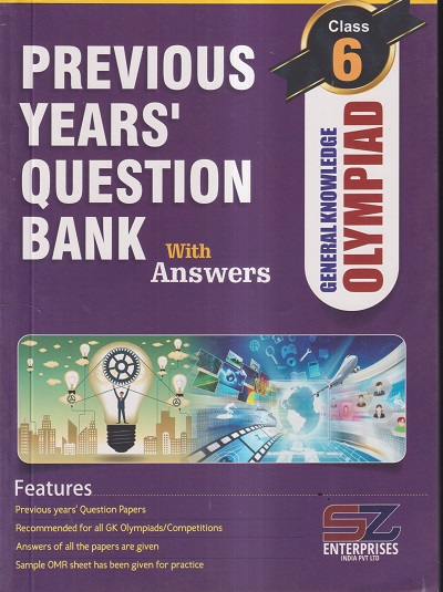 PREVIOUS YEARS’ QUESTION BANK WITH ANSWERS GENERAL KNOWLEDGE OLYMPIAD ...