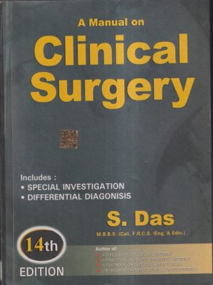 A MANUAL ON CLINICAL SURGERY | S. DAS | Pragationline.com