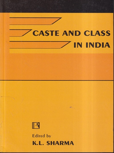 CASTE AND CLASS IN INDIA | K.L. SHARMA | RAWAT PUBLICATIONS ...