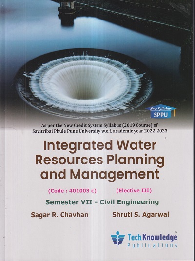 INTEGRATED WATER RESOURCES PLANNING AND MANAGEMENT (CIVIL ENGINEERING SEM 7) SPPU | SAGAR R ...