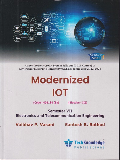 MODERNIZED IOT (E & TC SEM 7) SPPU | VAIBHAV P. VASANI, SANTOSH B ...