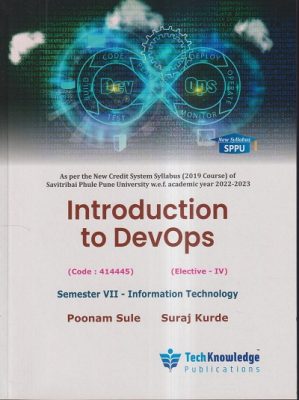 INTRODUCTION TO DEVOPS (INFORMATION TECHNOLOGY SEM 7) SPPU | POONAM SULE, SURAJ KURDE ...