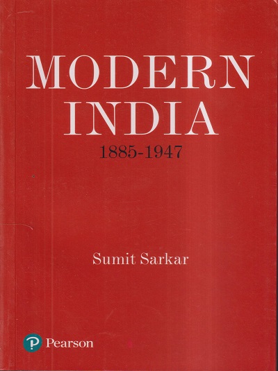 Modern India 1885 1947 Sumit Sarkar Pearson