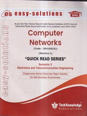 EASY-SOLUTIONS COMPUTER NETWORKS (E & TC SEM 5) SPPU | TECHKNOWLEDGE PUBLICATIONS ...