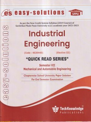 EASY-SOLUTIONS INDUSTRIAL ENGINEERING (MECH / AUTO SEM 7) SPPU | TECHKNOWLEDGE PUBLICATIONS ...