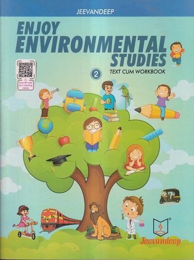 ENJOY ENVIRONMENTAL STUDIES TEXT CUM WORKBOOK STD- 2 | JEEVANDEEP ...