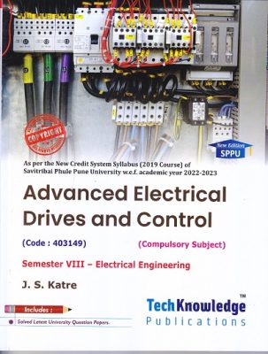ADVANCED ELECTRICAL DRIVES AND CONTROL (ELECTRICAL ENGG. SEM 8) SPPU | J.S. KATRE ...