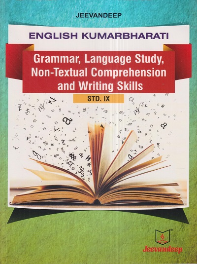 ENGLISH KUMARBHARATI GRAMMAR, LANGUAGE STUDY, NON-TEXTUAL COMPREHENSION AND WRITING SKILLS Std ...