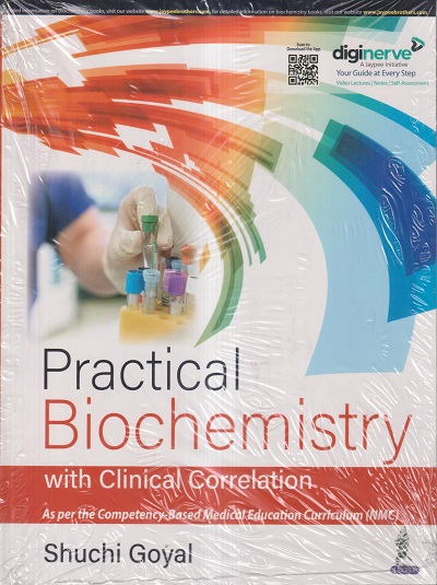 PRACTICAL BIOCHEMISTRY WITH CLINICAL CORRELATION | SHUCHI GOYAL ...
