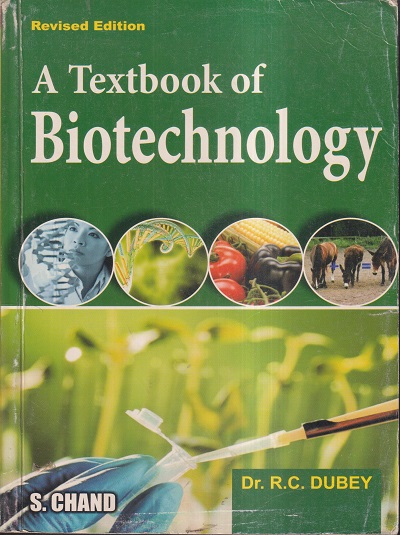 A TEXTBOOK OF BIOTECHNOLOGY | DR. R.C. DUBEY | S.CHAND | Pragationline.com