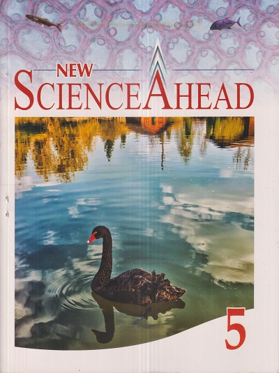 NEW SCIENCE AHEAD 5 (CBSE) | Orient BlackSwan | Pragationline.com