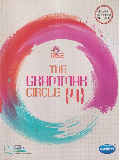 THE GRAMMAR CIRCLE 4 | नवनीत एज्युकेशन (इंडिया) लि (Navneet Education ...