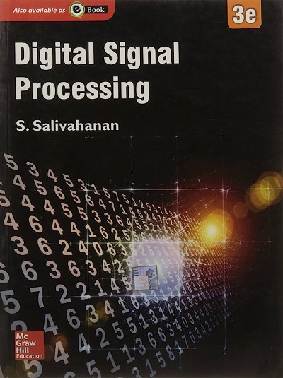 DIGITAL SIGNAL PROCESSING | S. SALIVAHANAN | McGraw Hill ...