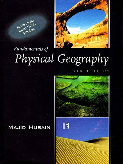 FUNDAMENTALS OF PHYSICAL GEOGRAPHY | MAJID HUSAIN | Rawat ...