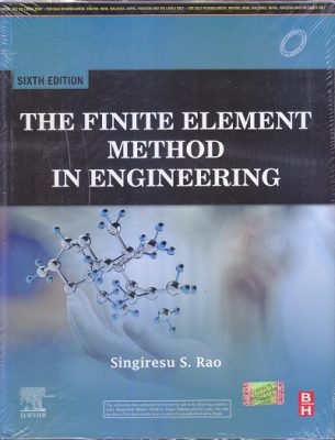 THE FINITE ELEMENT METHOD IN ENGINEERING | Singiresu S. Rao | ELSEVIER ...