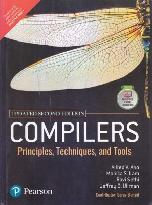Compilers Principles, Techniques And Tools | Aho, Lam, Sethi, Ullman ...