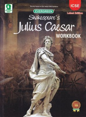 Shakespeare’s Julius Caesar WORKBOOK | Shirin Puri Lama | EVERGREEN ...
