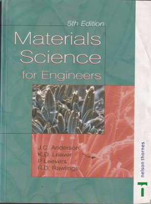 SECOND HAND BOOK | MATERIALS SCIENCE FOR ENGINEERING | J. C. ANDERSON ...