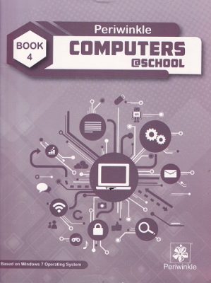 COMPUTERS at SCHOOL Book 4 | Periwinkle/Jeevandeep | Pragationline.com