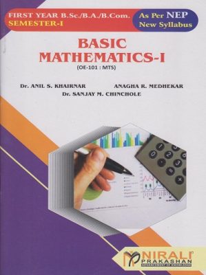 BASIC MATHEMATICS 1 [OE-101 MTS] – For First Year BSc, BCom, BA – Semester 1 – As Per NEP ...