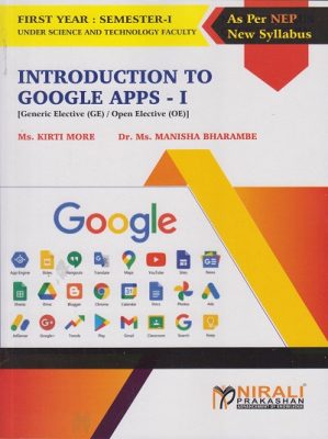 INTRODUCTION TO GOOGLE APPS 1 – For First Year BSc Computer Science – Semester 1 – As Per NEP ...