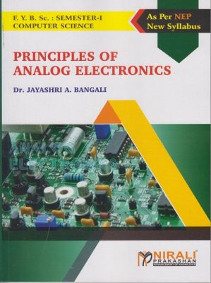 PRINCIPLES OF ANALOG ELECTRONICS for First Year BSc (Computer Science ...
