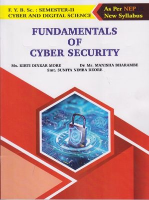 FUNDAMENTALS OF CYBER SECURITY for First Year Cyber and Digital Science ...